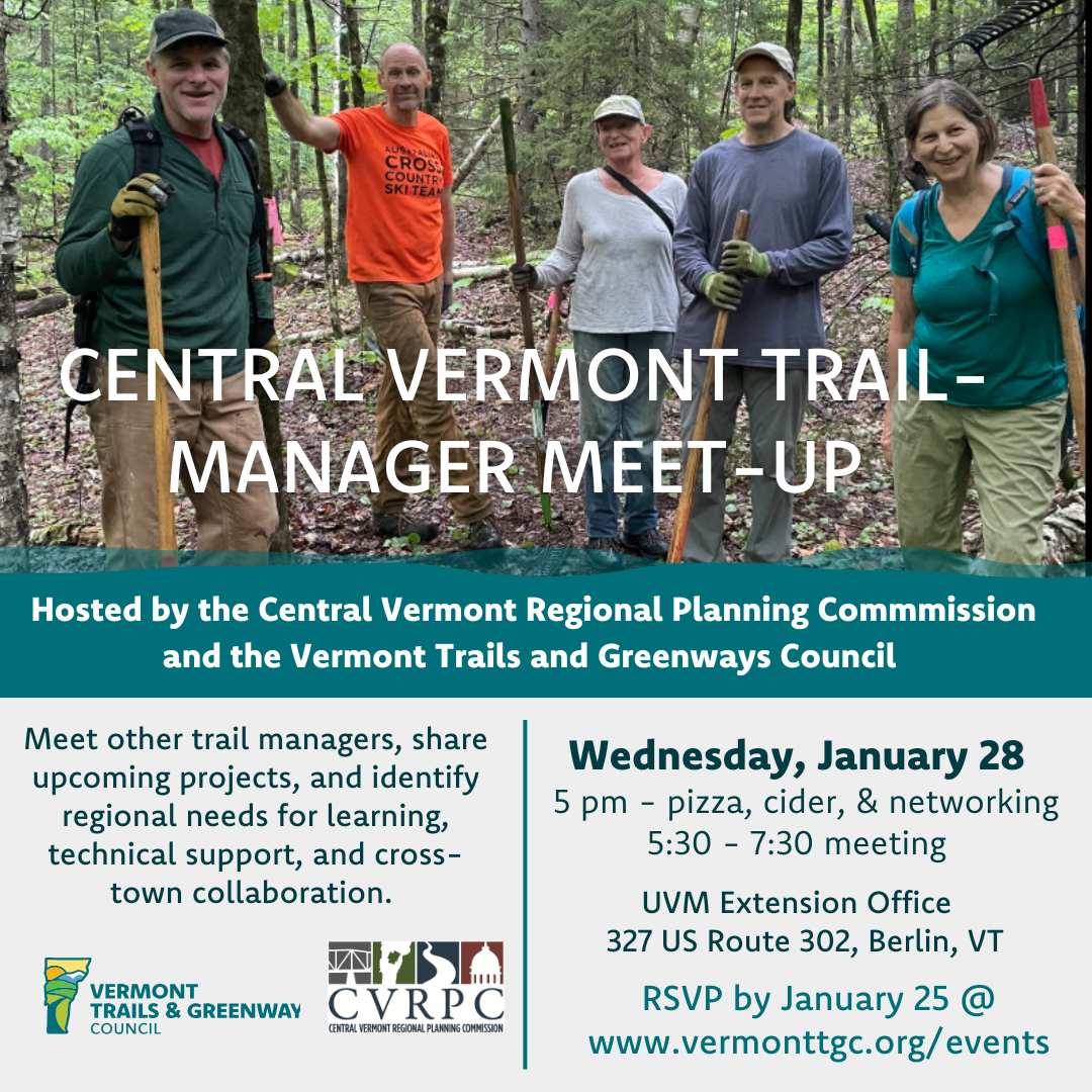 CV Trail Manager Meet-Up - Central Vermont Regional Planning Commission